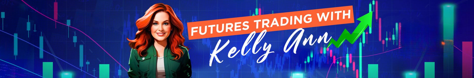 Futures Trading with Kelly Ann | Trusted Futures Trading Resource ...